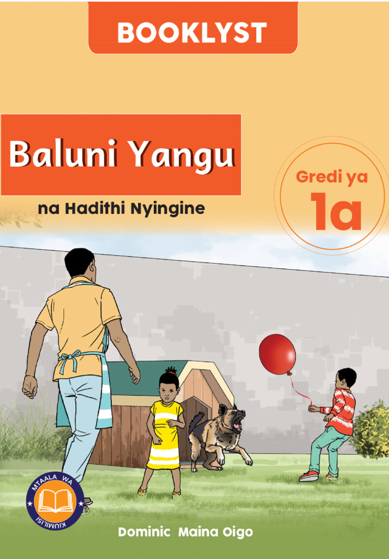 Baluni Yangu na Hadithi Nyingine – Booklyst Press Limited