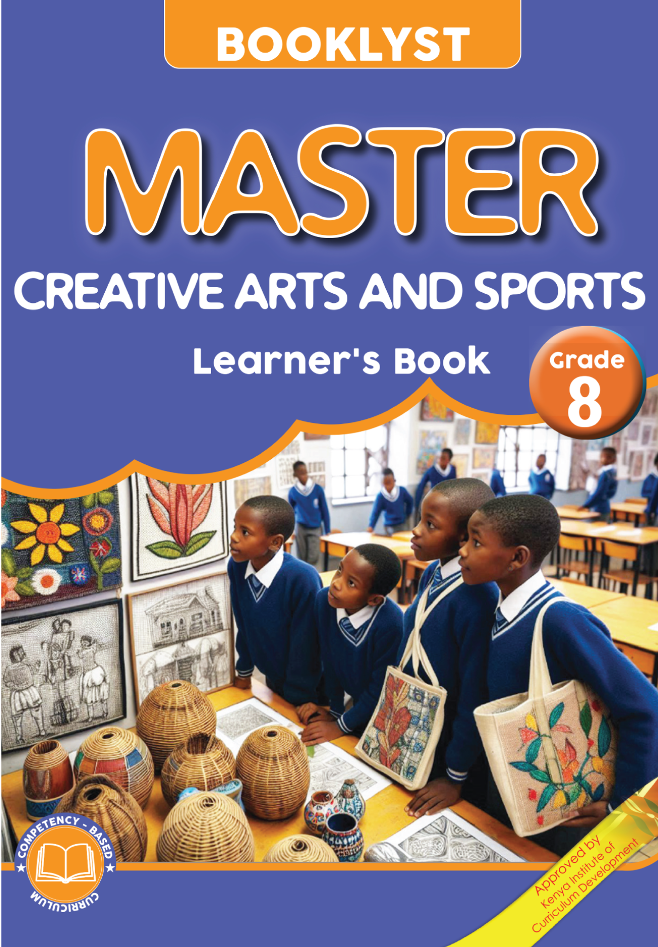 Master Creative Arts Learner’s Book Grade 8 – Booklyst Press Limited